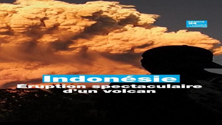 Indonésie : éruption spectaculaire d’un volcan - France 24