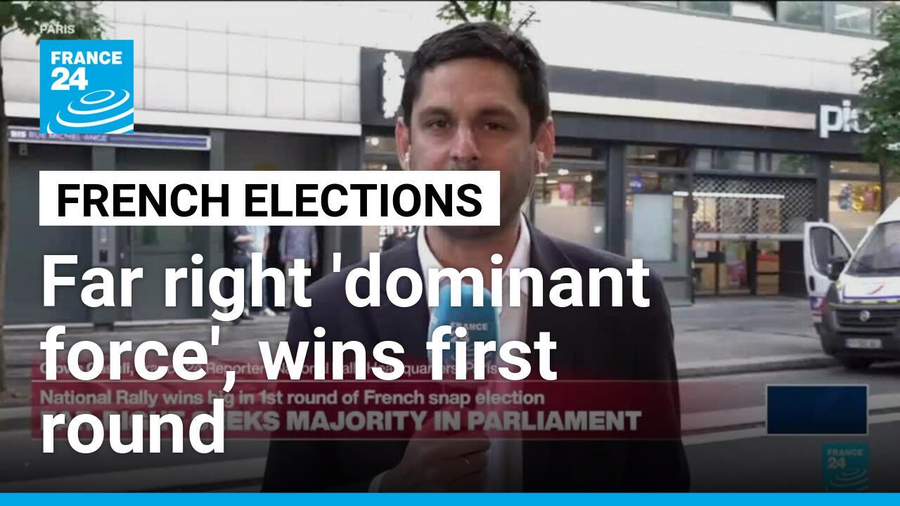 'Dominant force': Far right wins first round in France election, run ...