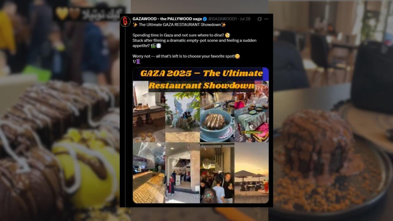 No, these videos of restaurants do not disprove famine in Gaza - France 24