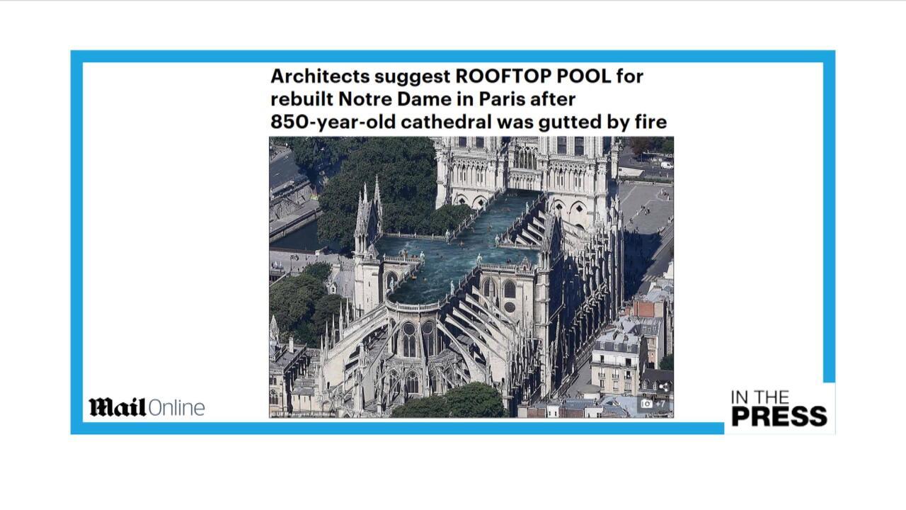 Fancy a swim at Notre Dame? Swedish firm suggests building rooftop pool ...