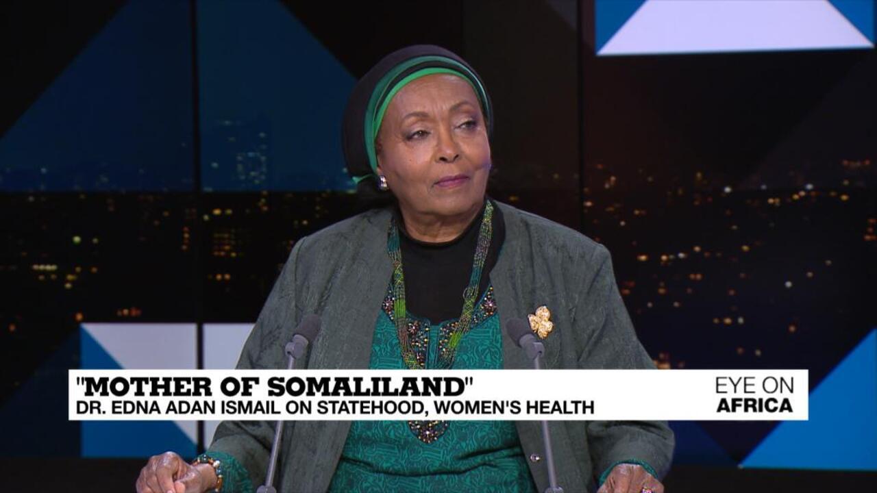 Somaliland's Dr. Edna Adan Ismail on statehood, healthcare - Eye on ...