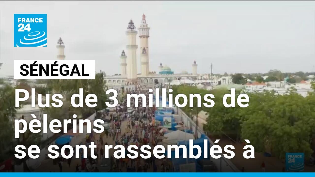 Sénégal : plus de 3 millions de pèlerins se sont rassemblés à Touba ...