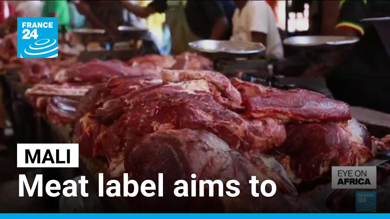 Mali launches meat label in effort to boost exports - France 24