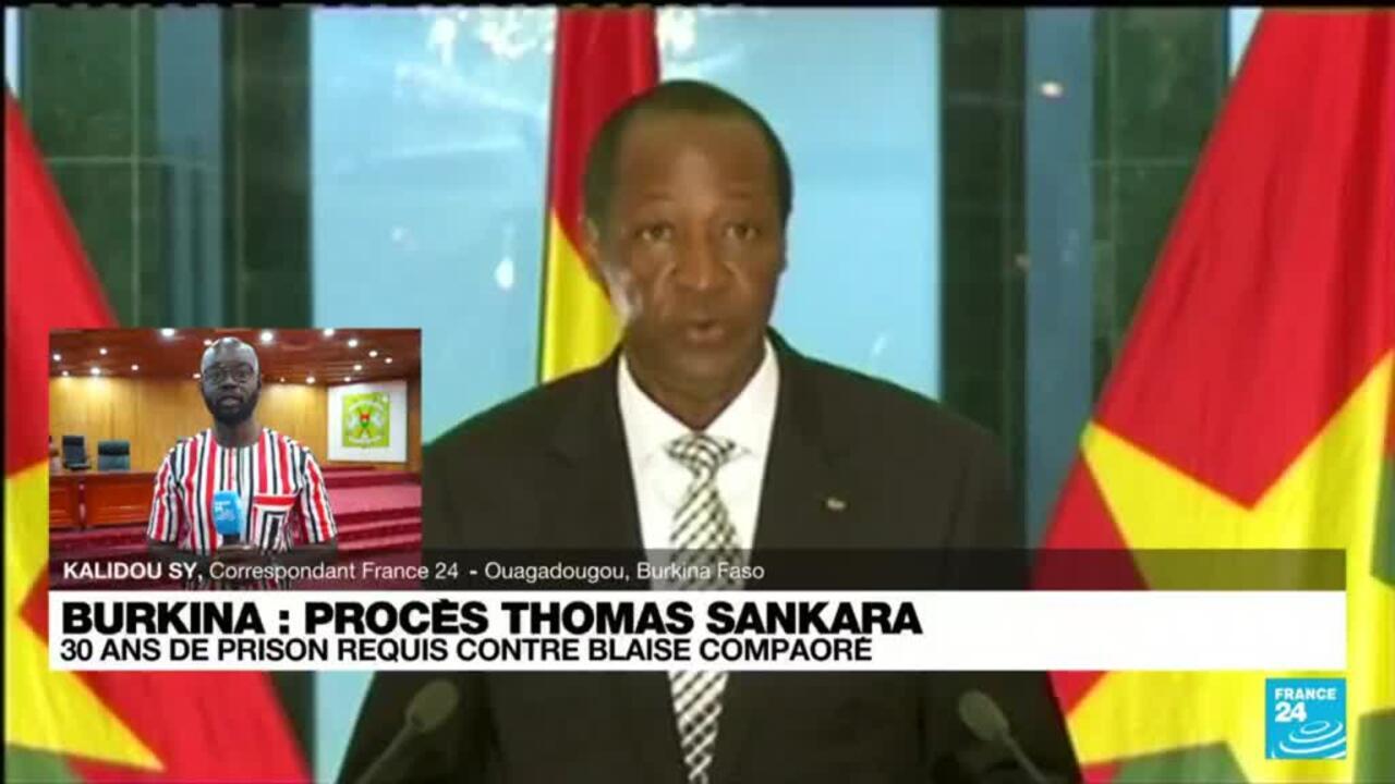 Burkina : 30 ans de prison requis contre Blaise Compaoré dans le procès ...