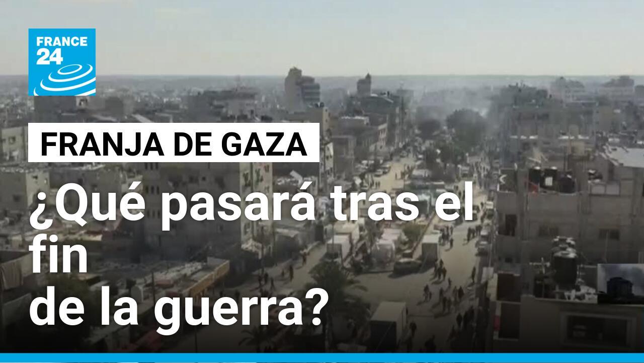 ¿Qué pasara tras el fin de la guerra en Gaza? la pregunta que se hacen ...