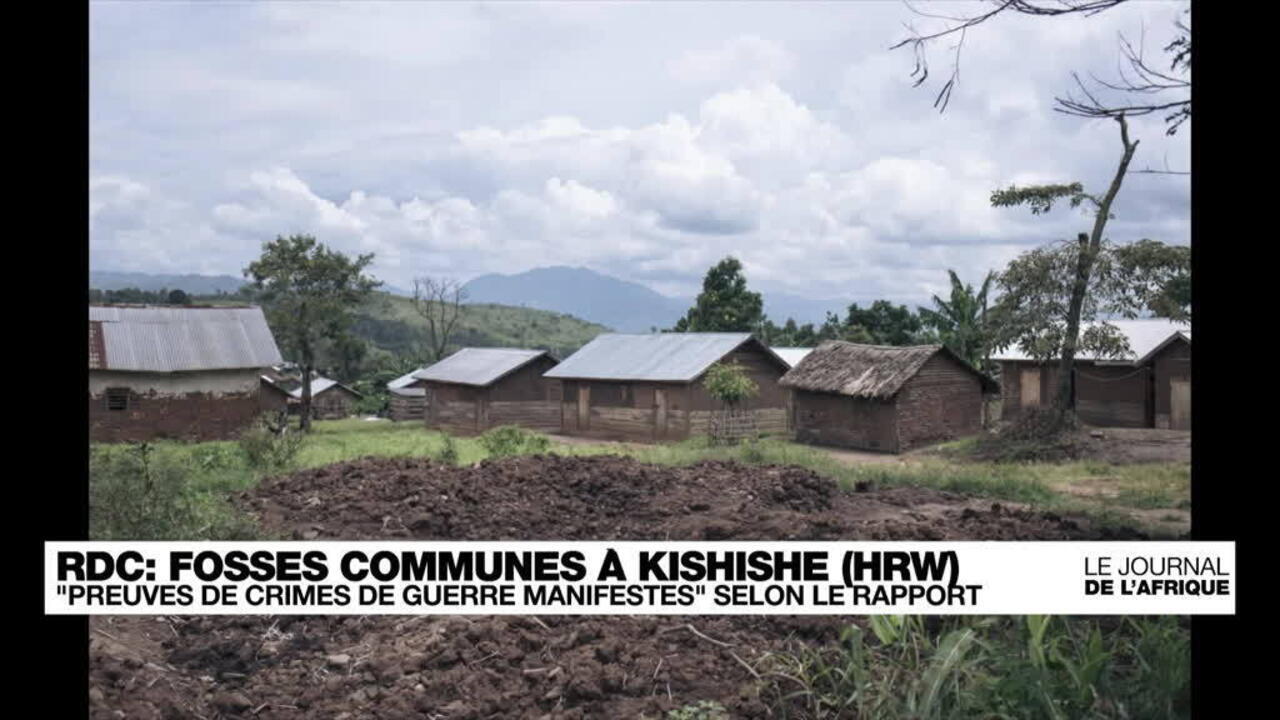RD Congo : des "fosses communes attribuées au M23" selon l'ONG Human Rights Watch - Journal de l ...
