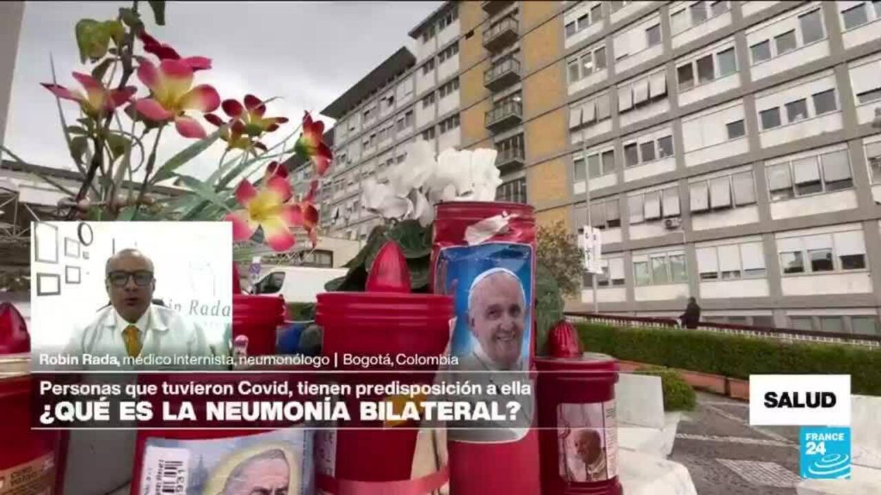 ¿Qué es la neumonía bilateral y por qué lo padece el papa Francisco? - France 24