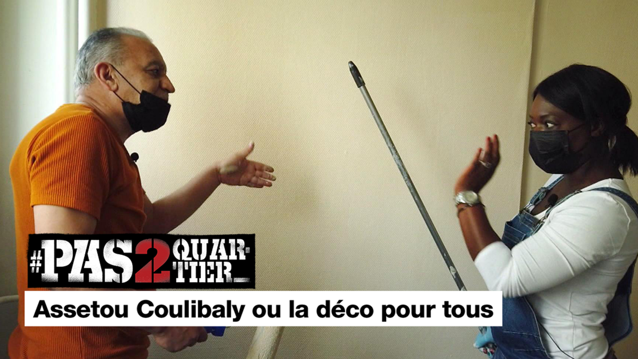 Assetou Coulibaly ou la déco pour tous - Pas 2 Quartier