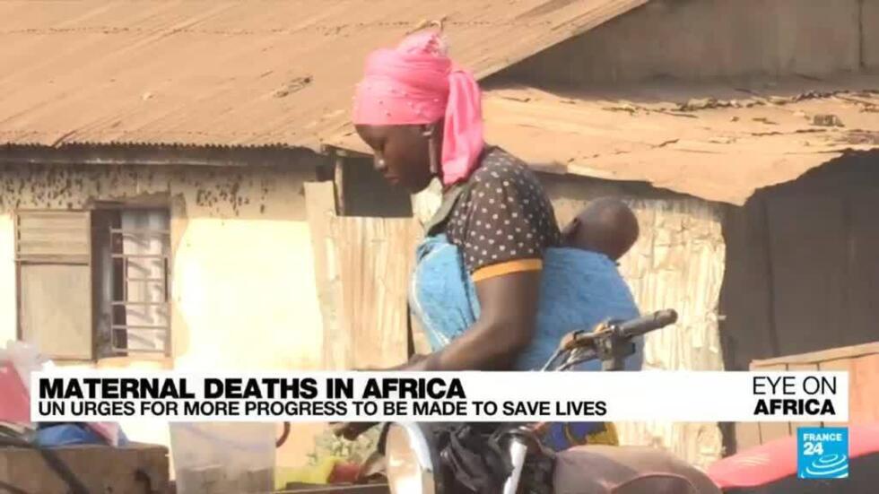 Maternal deaths in Africa: UN points huge regional disparities - France 24