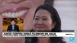 Directo a... Lima y el juicio contra Keiko Fujimori por lavado de activos - France 24