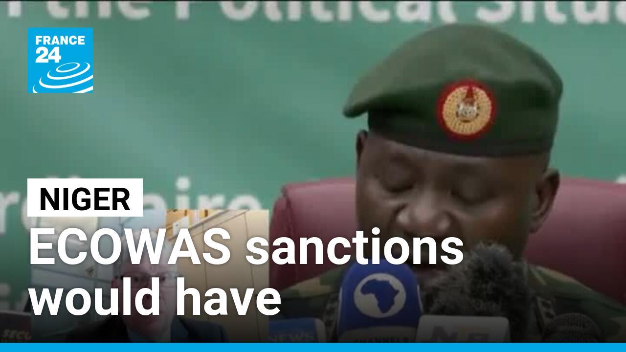 ECOWAS sanctions on Niger could have worrying 'humanitarian ...