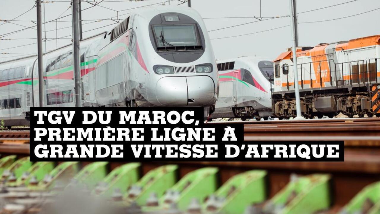 Le TGV marocain "Al-Boraq", vitrine du savoir-faire français - Info éco