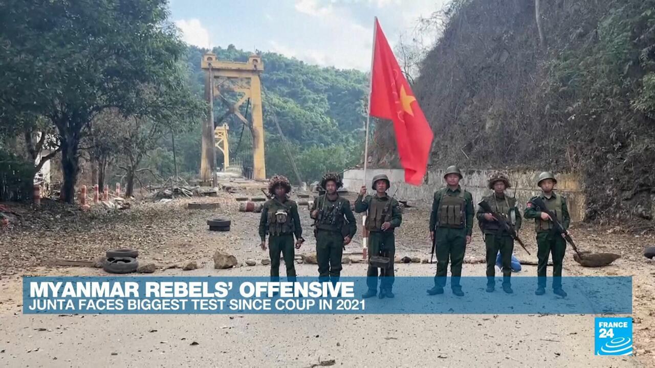 Myanmar rebels' offensive: Junta faces biggest threat since 2021 coup ...