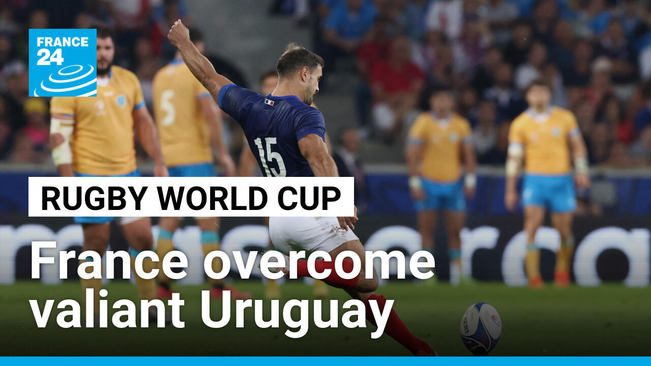 Second-string France overcome valiant Uruguay at Rugby World Cup ...