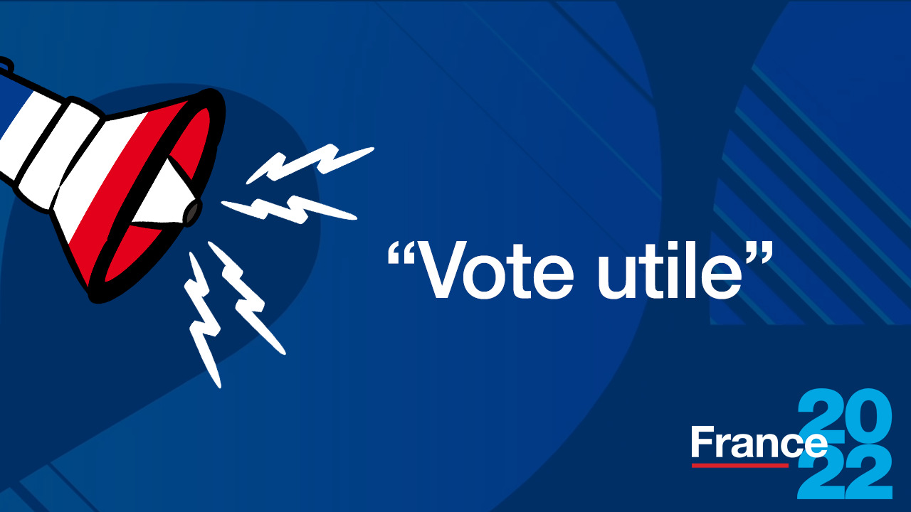 'Useful vote': French voters irk presidential contenders with 'tactical ...