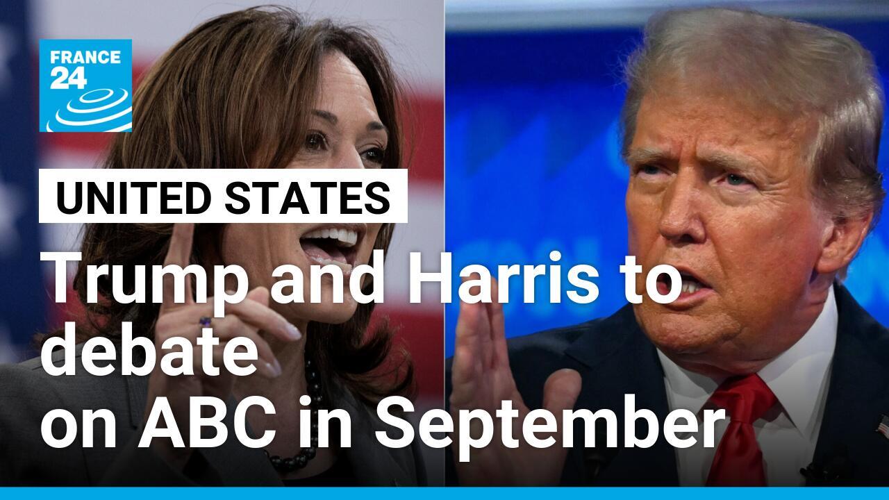 Trump and Harris to debate on ABC; Trump says he wants two more - France 24