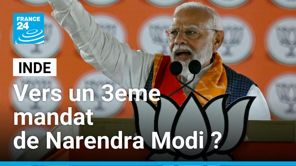 Inde : vers un 3eme mandat de Narendra Modi ? - France 24