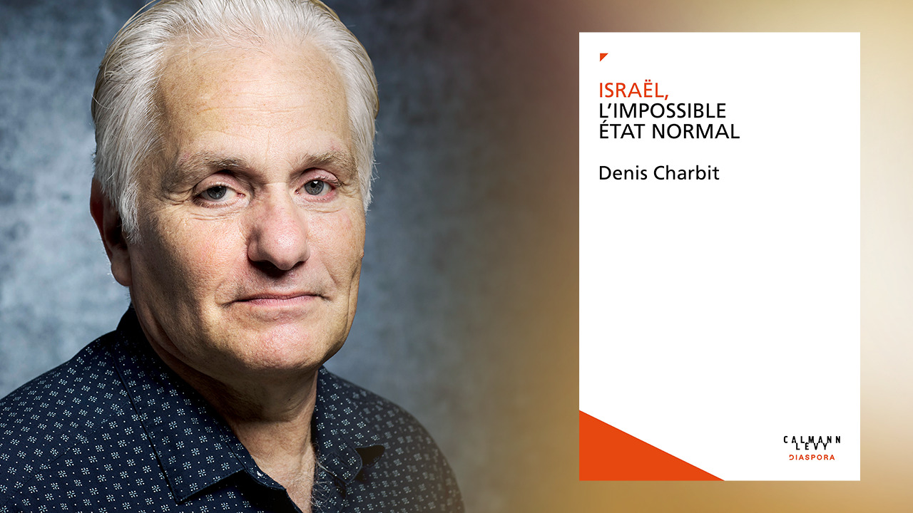 Denis Charbit : "Ce livre a été écrit dans l'ombre des massacres du 7 ...