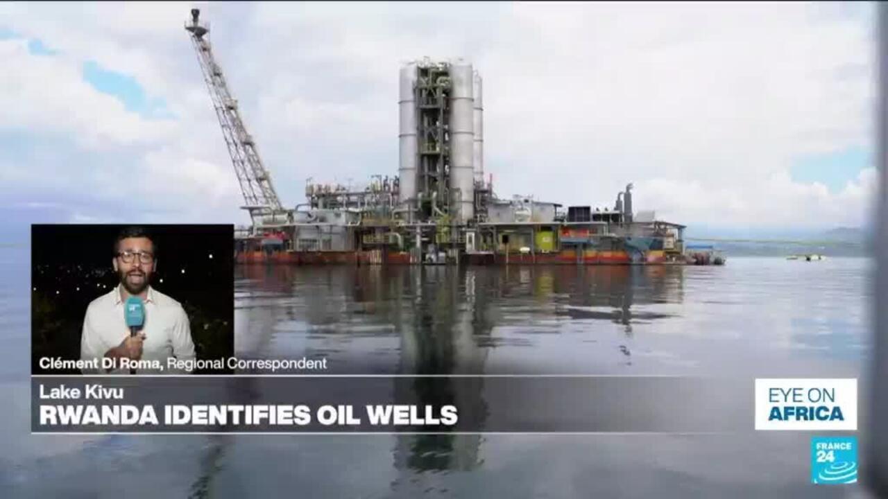 Rwanda confirms first oil find in Lake Kivu - France 24