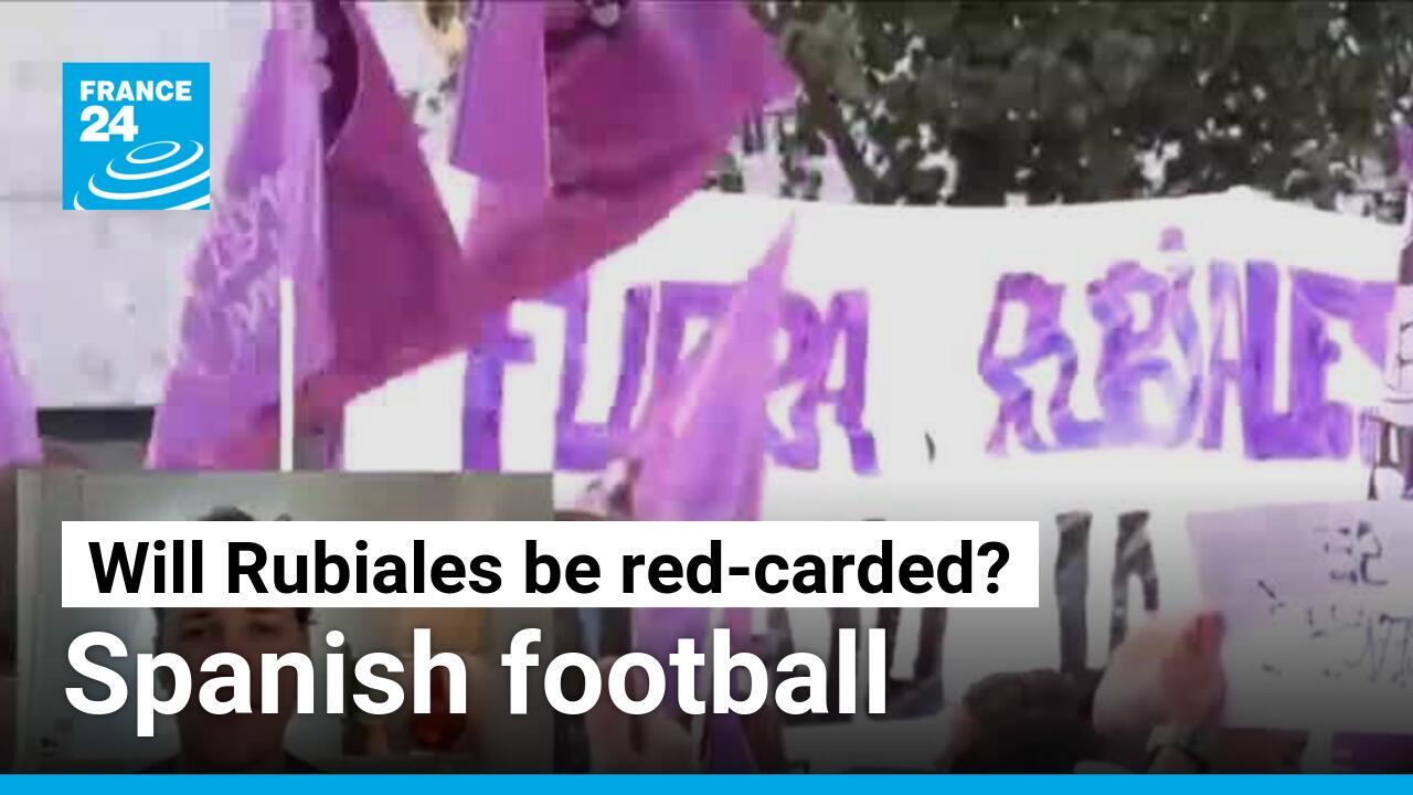 'His time is up': Following Rubiales refusal to resign, Spanish govt ...