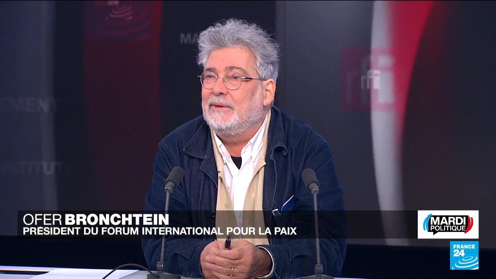 Ofer Bronchtein : "Netanyahu a une grande responsabilité dans ce qu'il se passe aujourd'hui ...