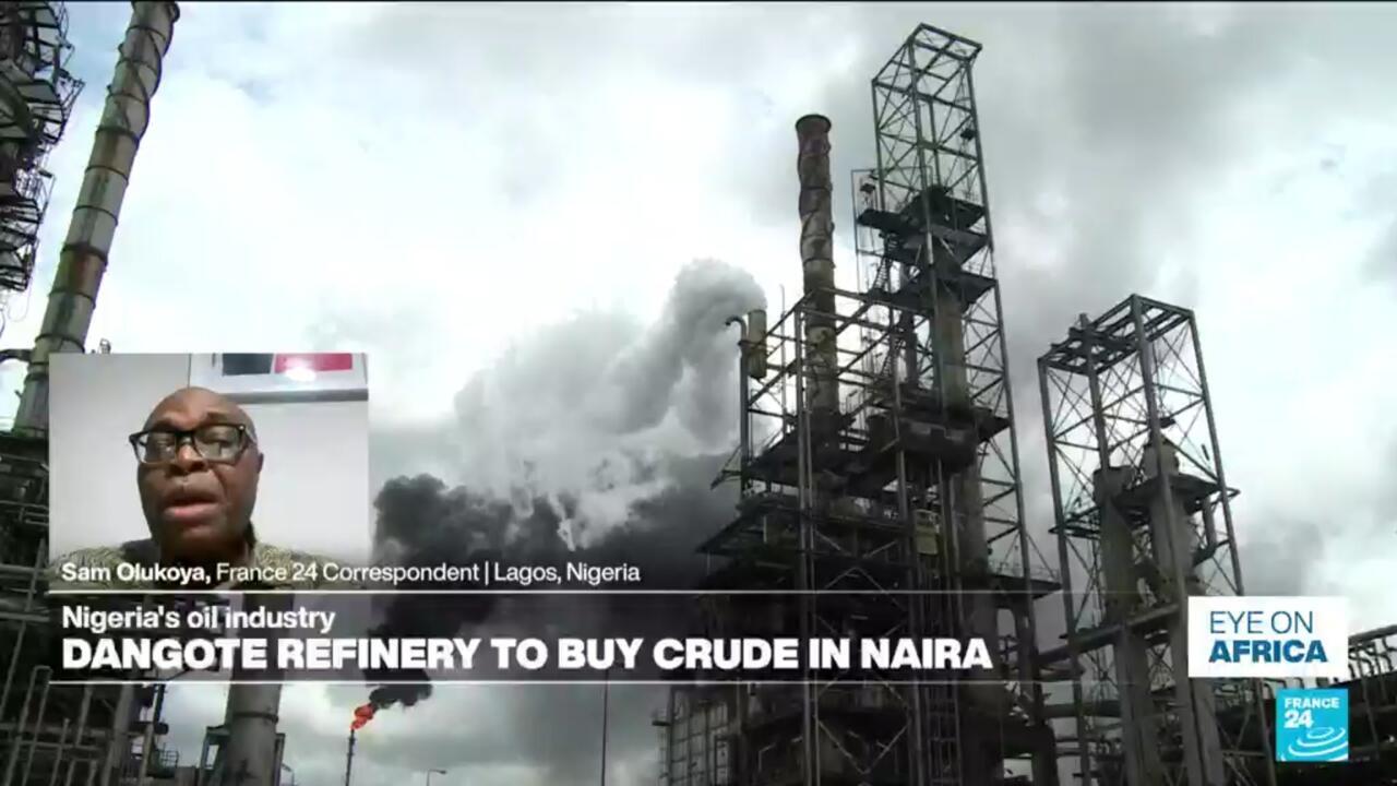 Nigeria: Dangote refinery to buy crude in naira - Eye on Africa