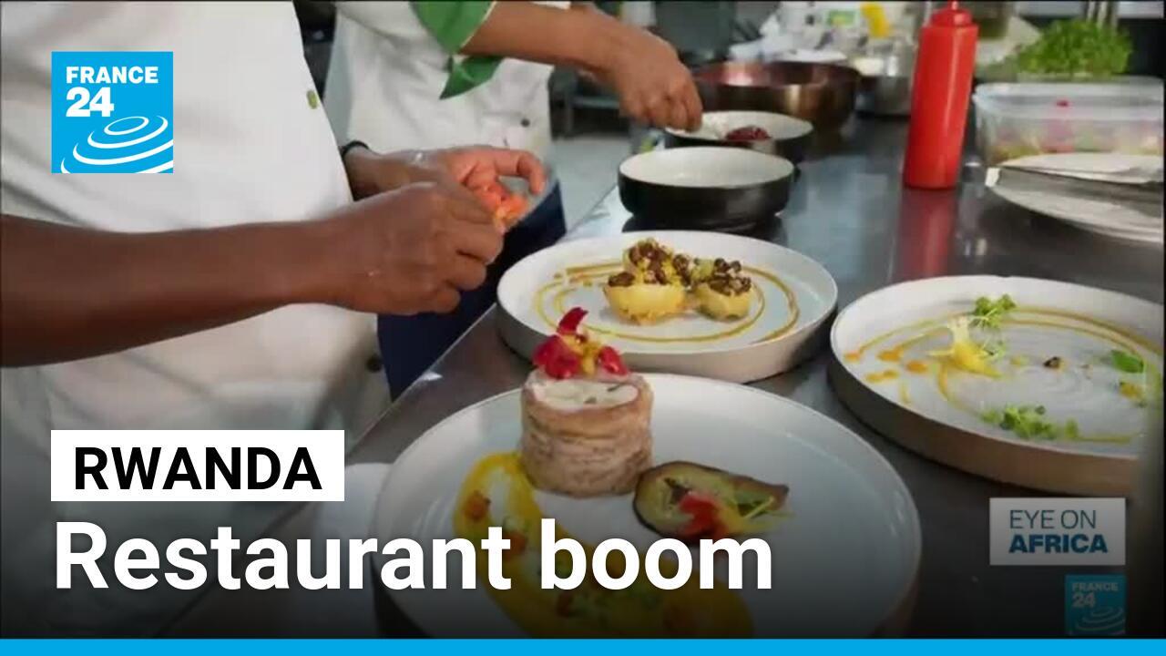 Rwandan luxury restaurant boom highlights economic inequality - France 24