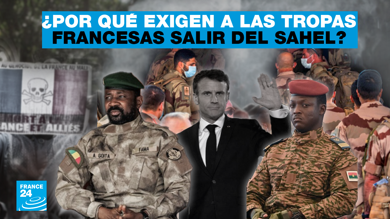 ¿Por qué exigen a las tropas francesas que se retiren de países en ...