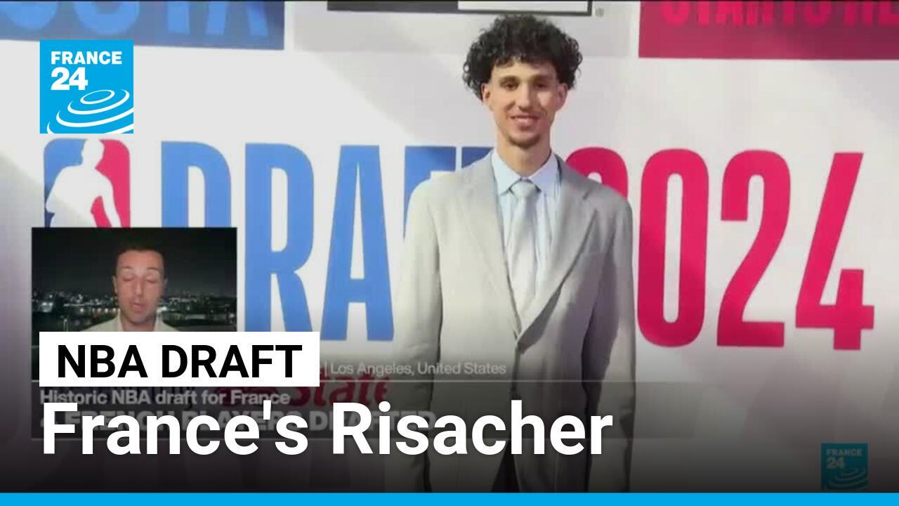 France's Risacher goes to Hawks with top pick in NBA Draft in historic ...