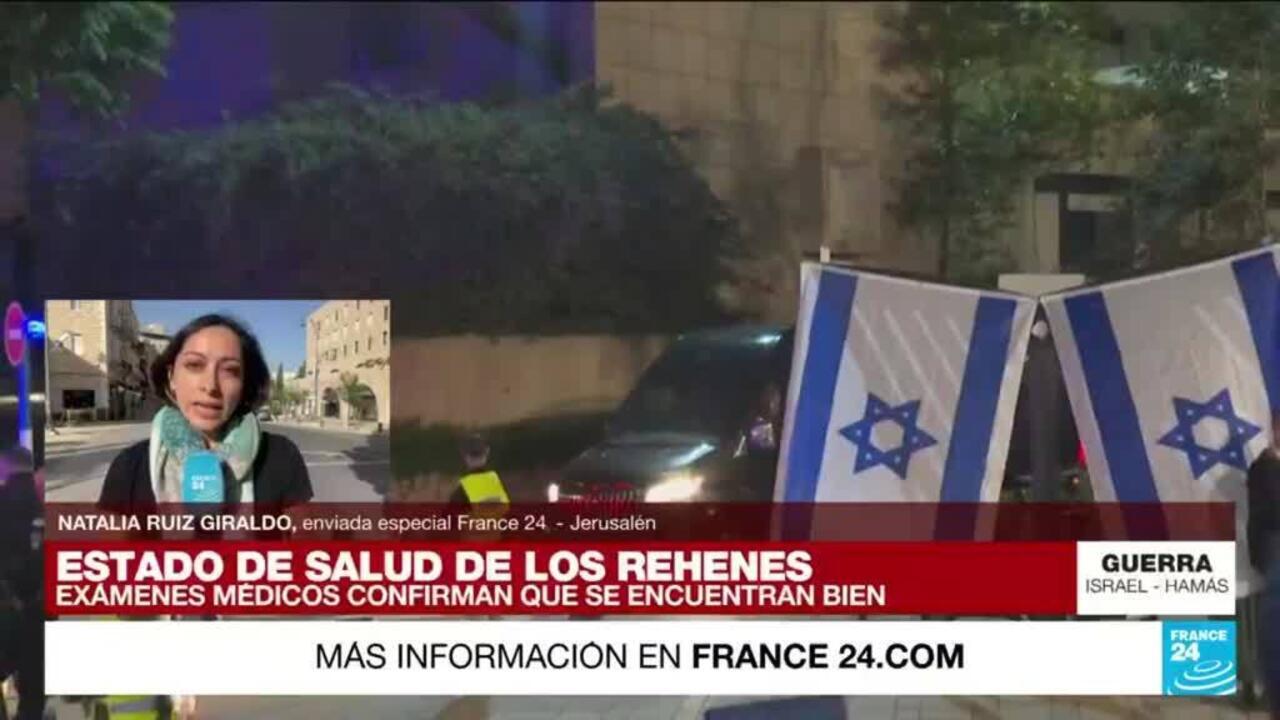 Informe desde Jerusalén: rehenes liberados por Hamás están en buenas condiciones de salud ...