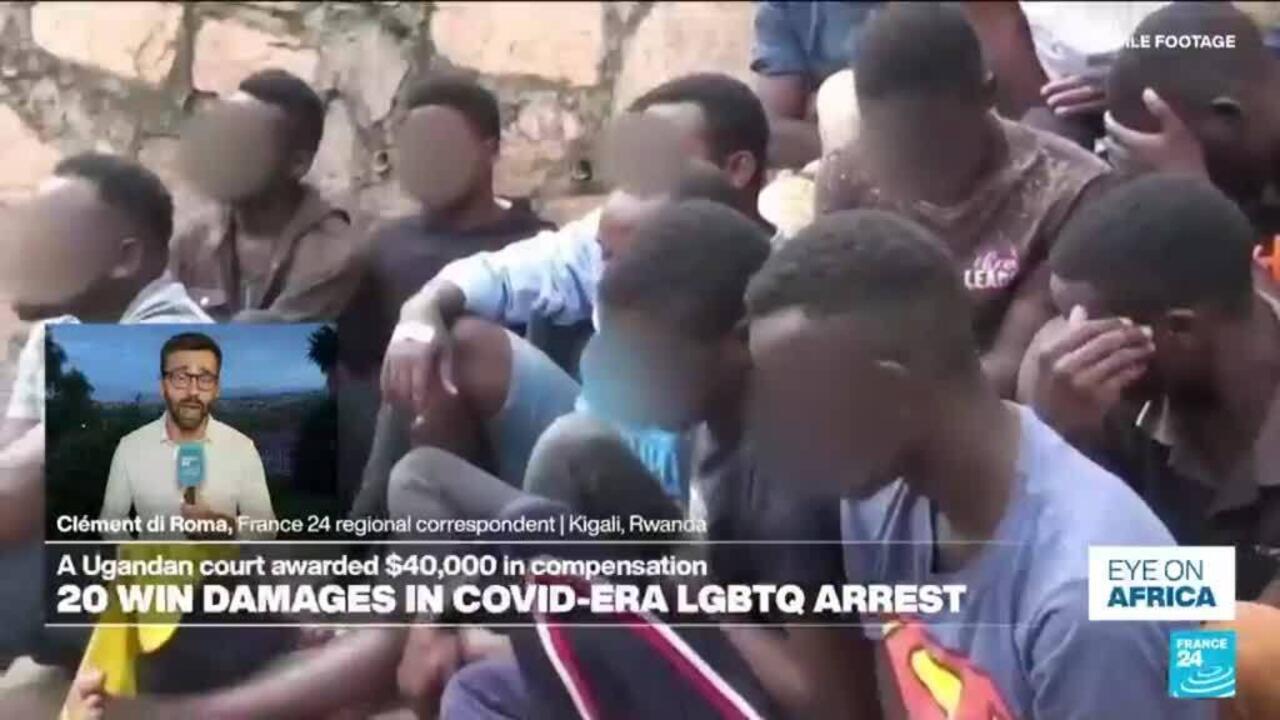 20 Ugandans win damages in Covid-era LGBTQ arrests - France 24