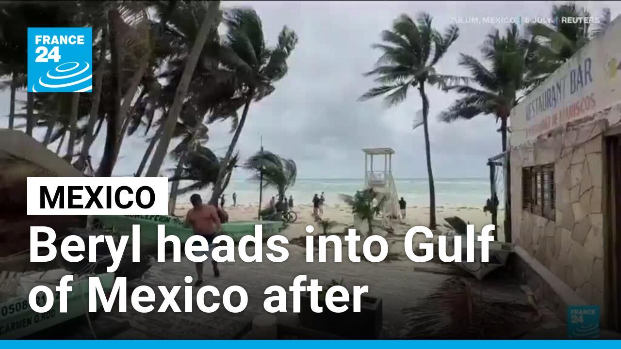 Beryl heads into Gulf of Mexico after battering Yucatan Peninsula ...