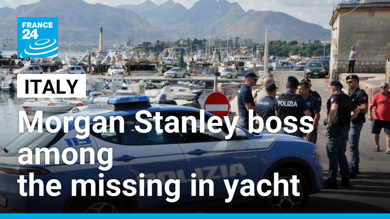 Morgan Stanley boss among the missing in Sicily yacht disaster - France 24