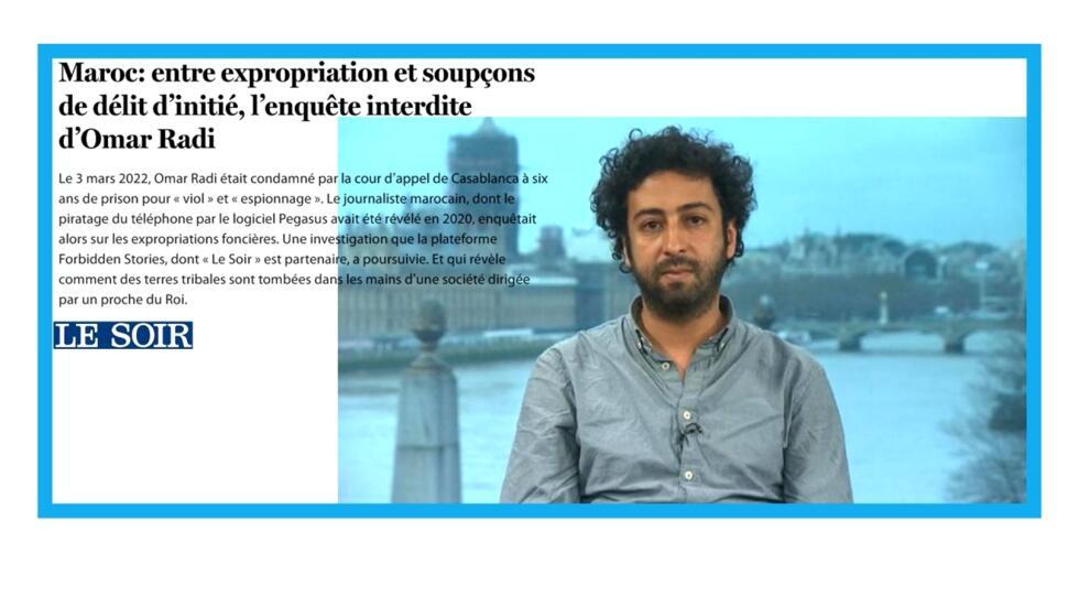 Forbidden Stories : le Maroc, Omar Radi et la "prédation foncière ...