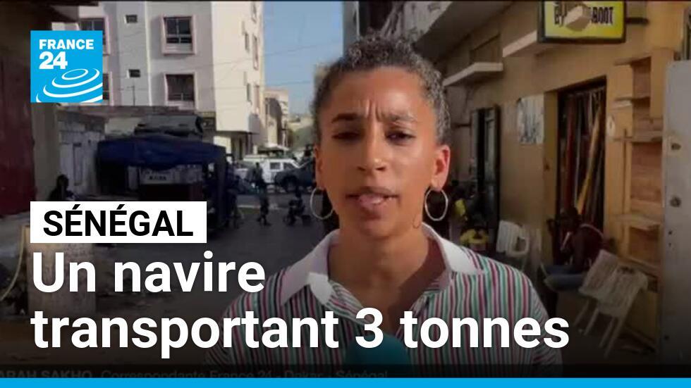 Sénégal : 3 tonnes de cocaïne saisies, un record dans le pays ! - France 24