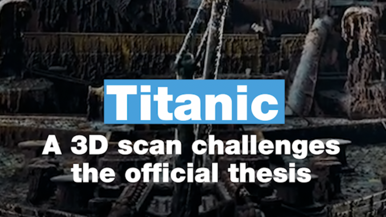 Titanic: 3D scan challenges the official thesis - France 24