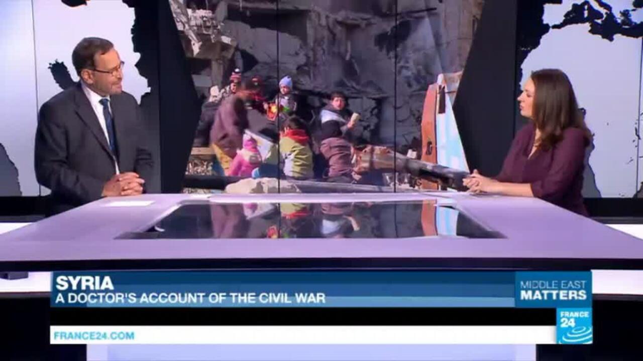 Syria: a doctor's account of the civil war - France 24