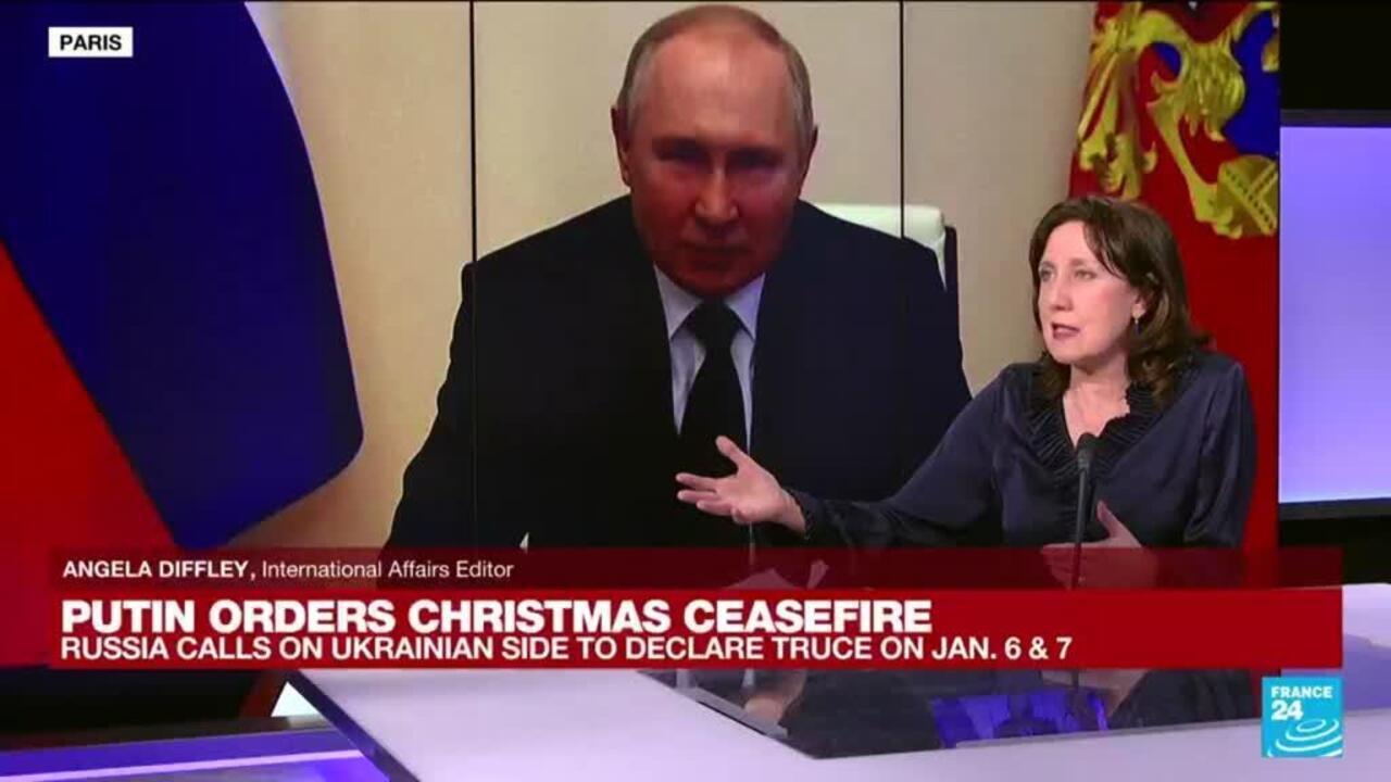 Putin orders cease fire in Ukraine over Orthodox Christmas - France 24