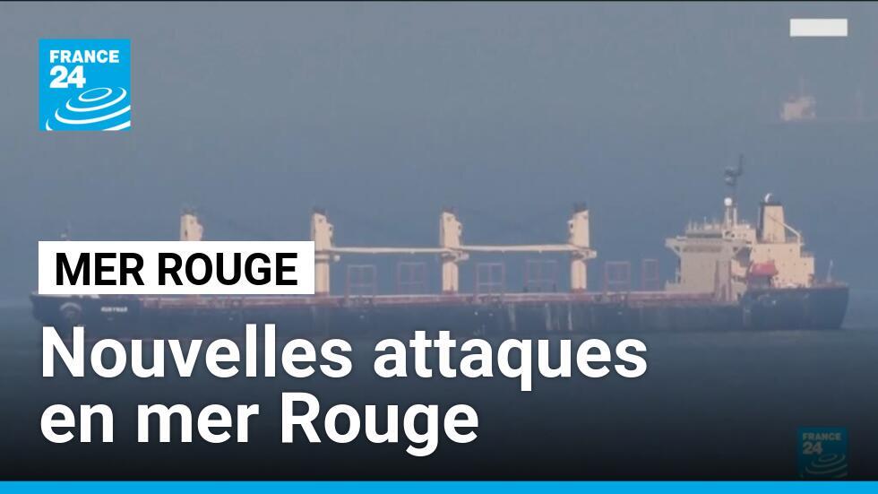 Nouvelles attaques en mer Rouge, l'UE annonce sa mission de protection ...