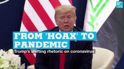 From ‘hoax’ to pandemic: Trump’s shifting rhetoric on coronavirus
