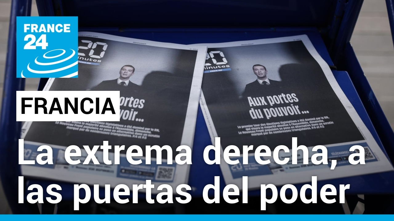 Francia: la extrema derecha con el poder a la vista - El Debate