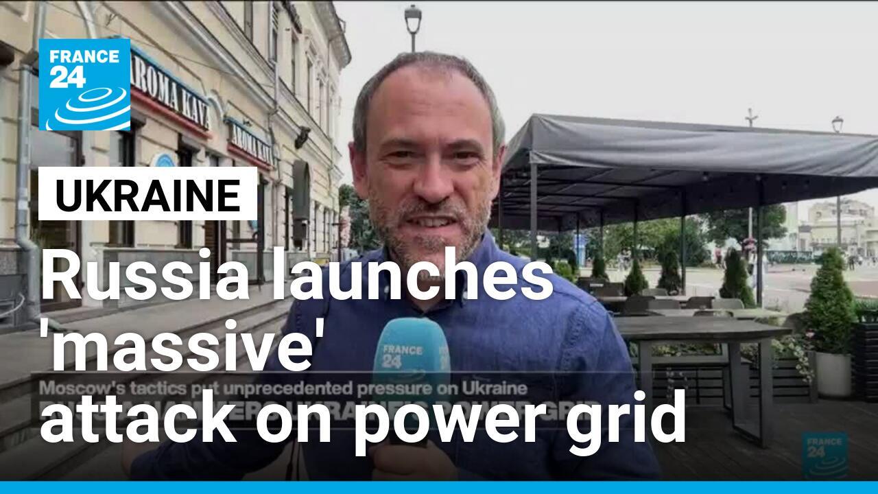 Russia launches 'massive' attack on Ukraine power grid - France 24