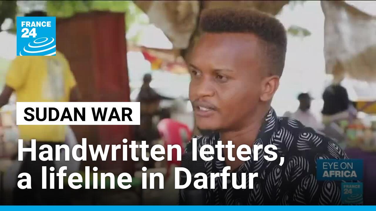Handwritten letters a lifeline in Sudan's Darfur in times of war ...