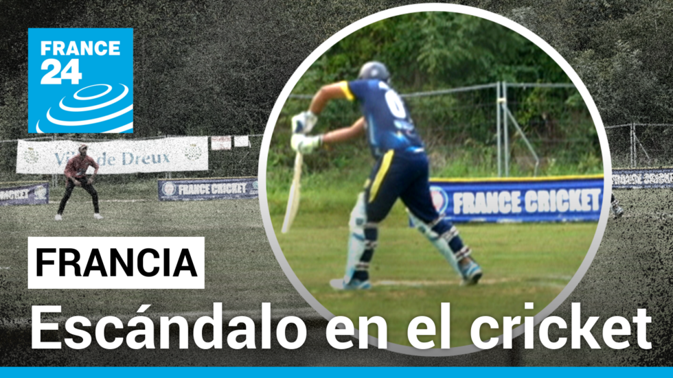 El cricket francés se enfrenta a un escándalo por presuntos partidos ficticios - En Foco