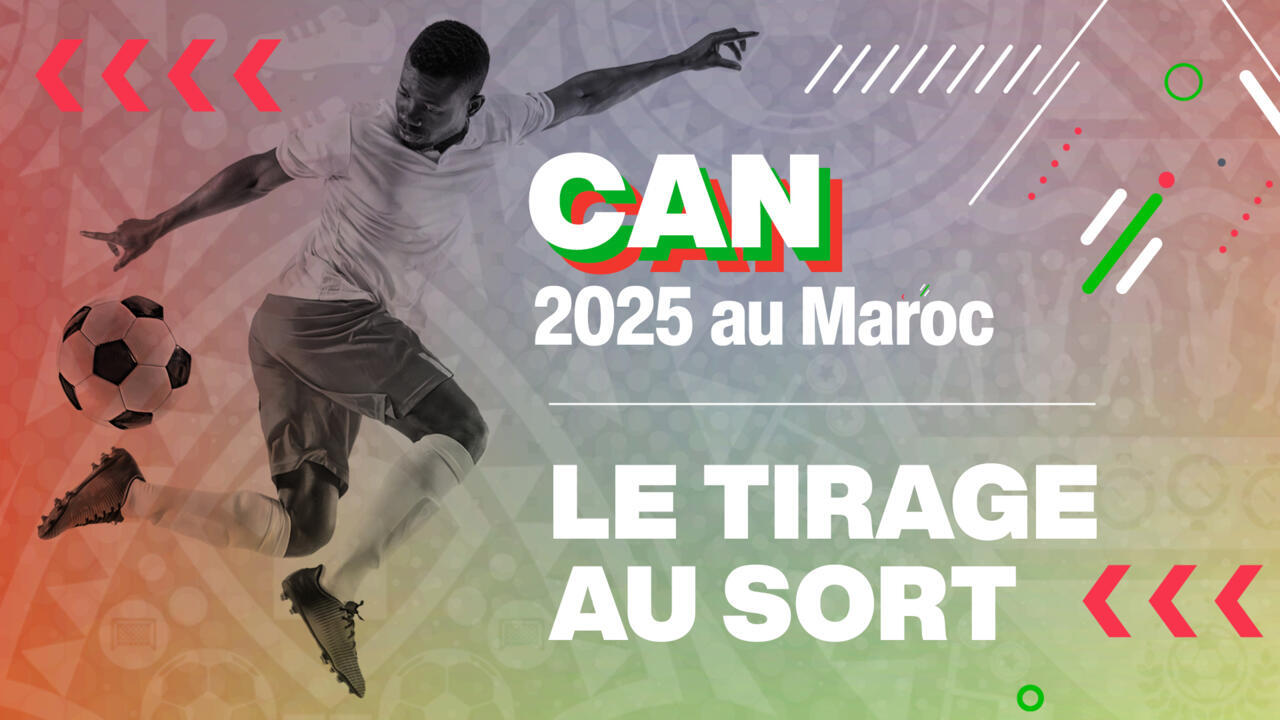 CAN 2025 : les affiches sont connues, retrouvez le tirage au sort