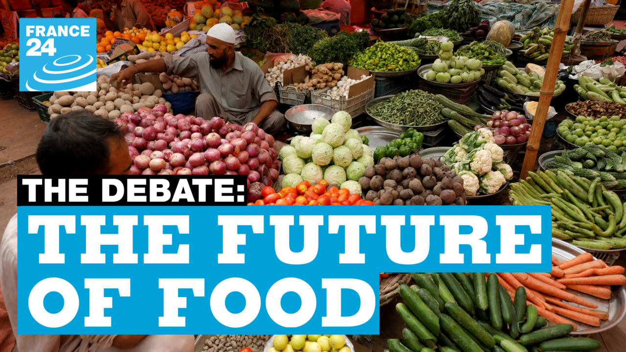 The future of food: What's on the menu for saving the planet? - The Debate