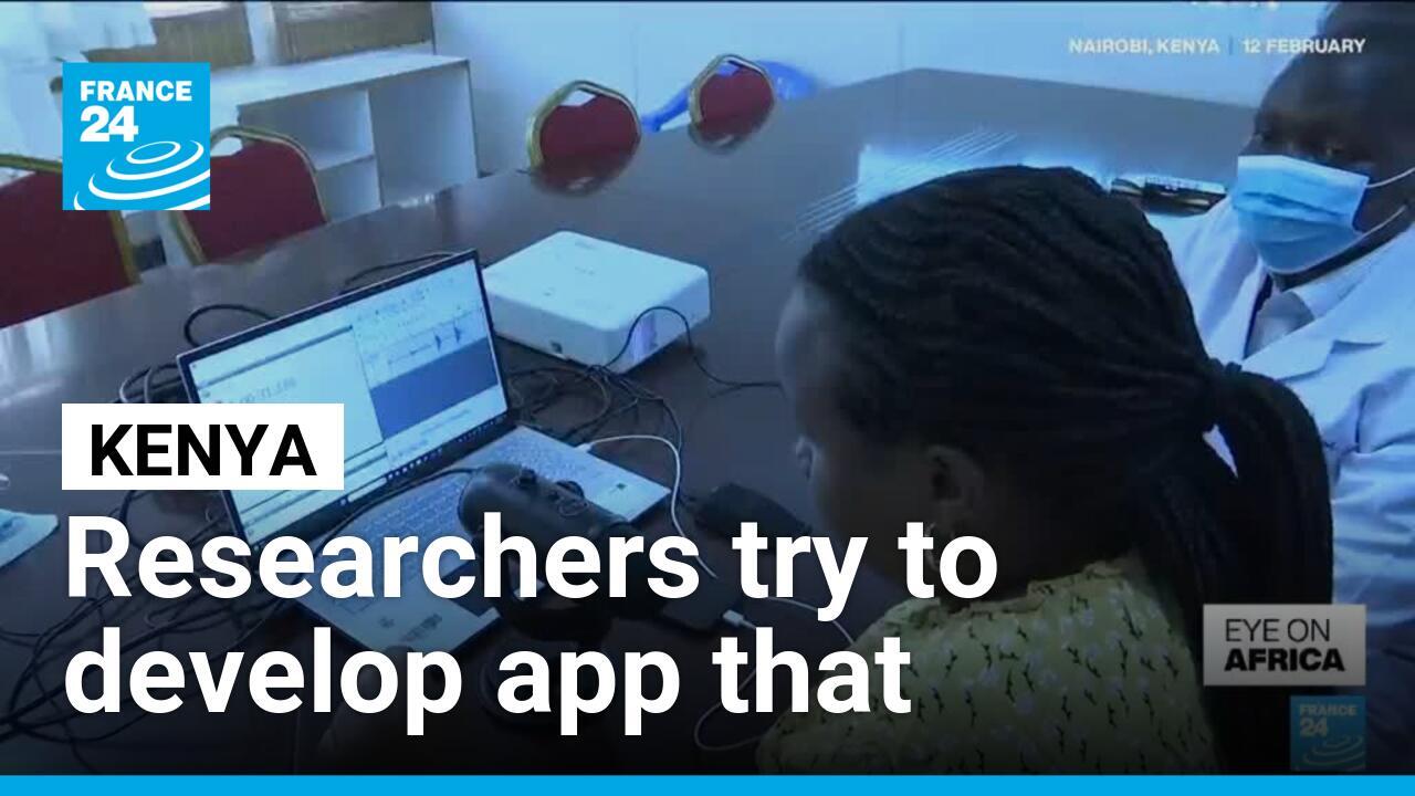Kenya: Researchers try to develop an AI-based app that could detect ...
