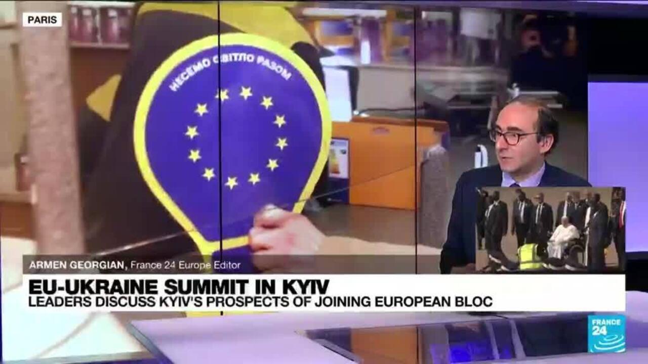 Ukraine-EU summit in Kyiv: Unrealistic expectations? - France 24