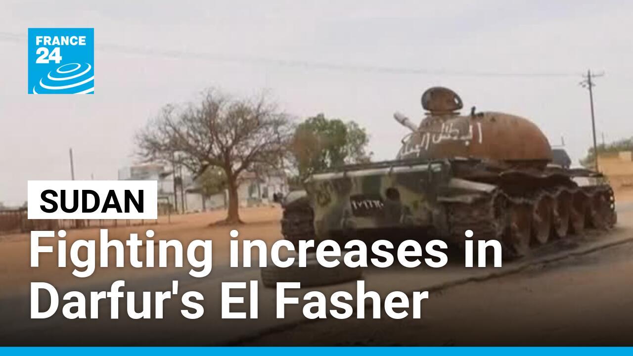 RSF clash with Sudanese army: fighting increases in Darfur's El Fasher ...