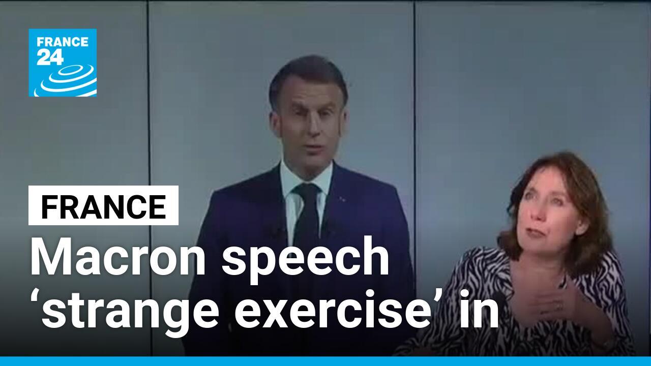 Macron’s speech ‘strange exercise’ in justifying elections call - France 24